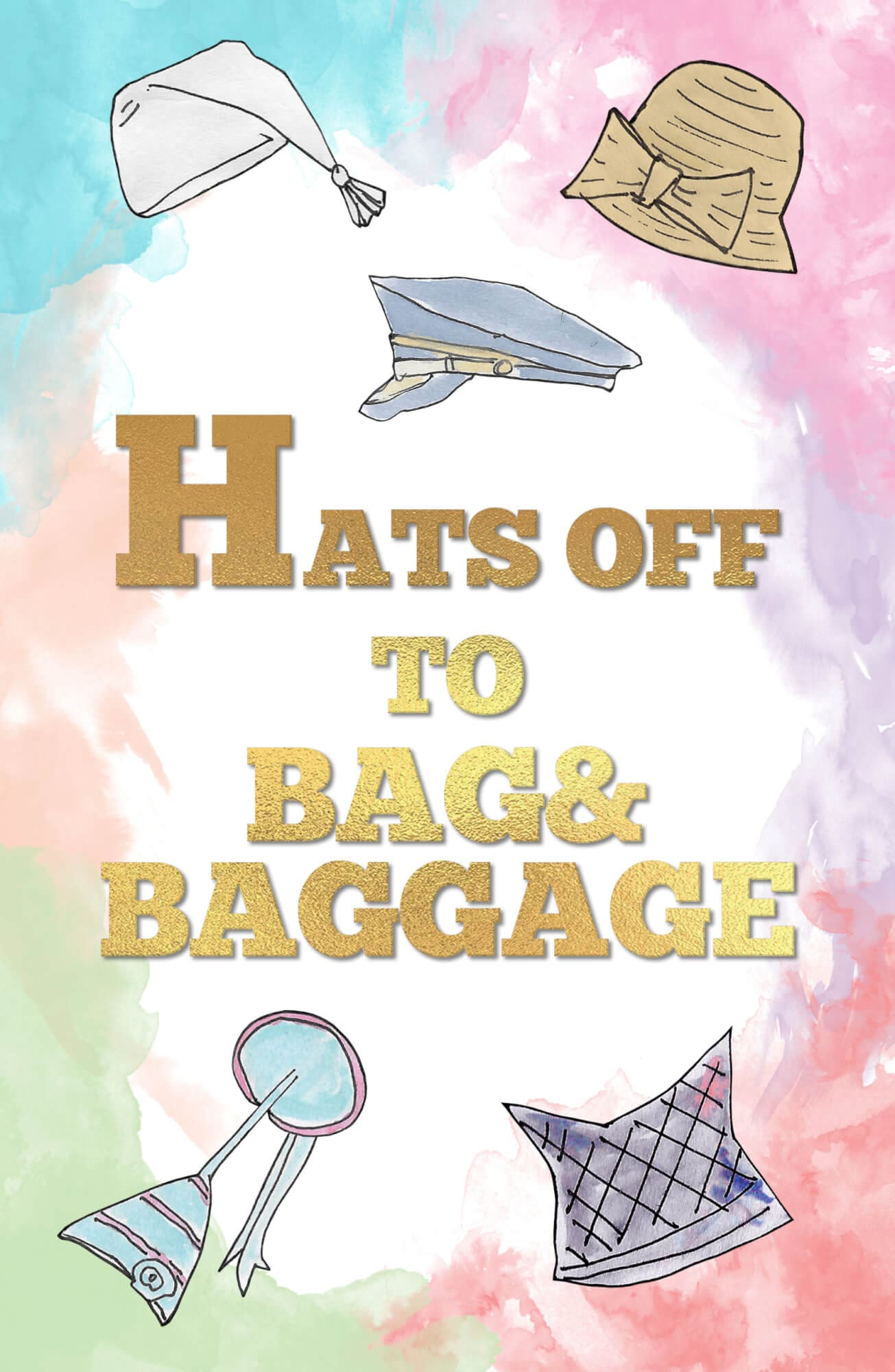 Hats Off_11x17 Poster- Bag&Baggage Productions